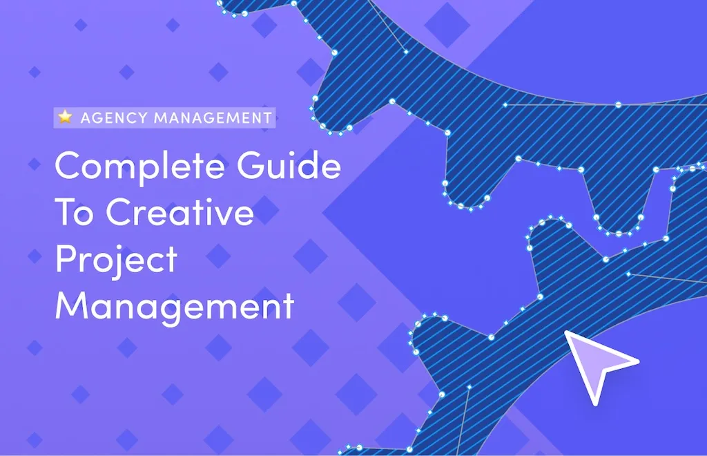 Creative Project Management: The Complete Guide [2025] - ManyRequests